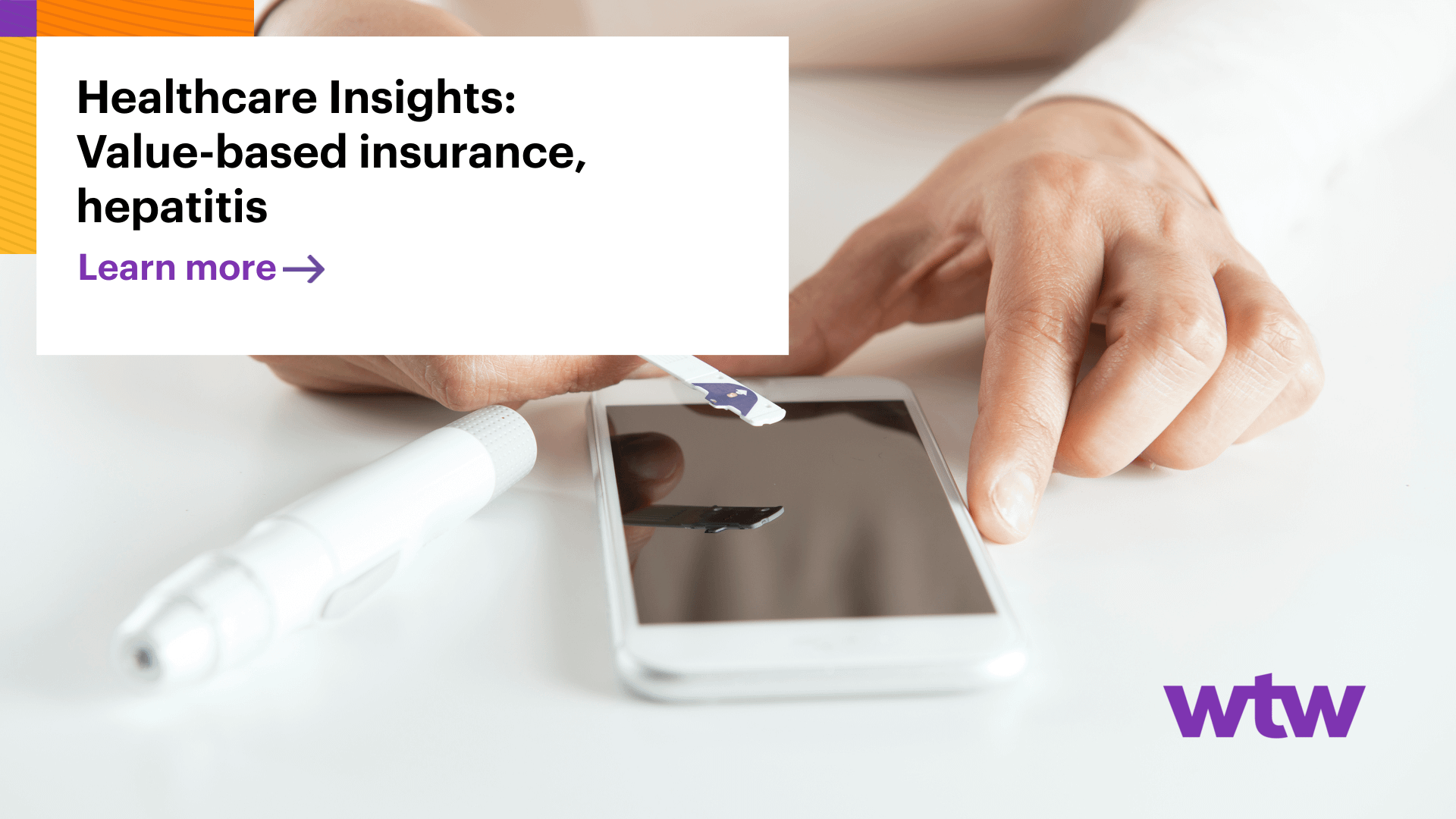 Healthcare Insights: Value-based insurance, hepatitis - WTW