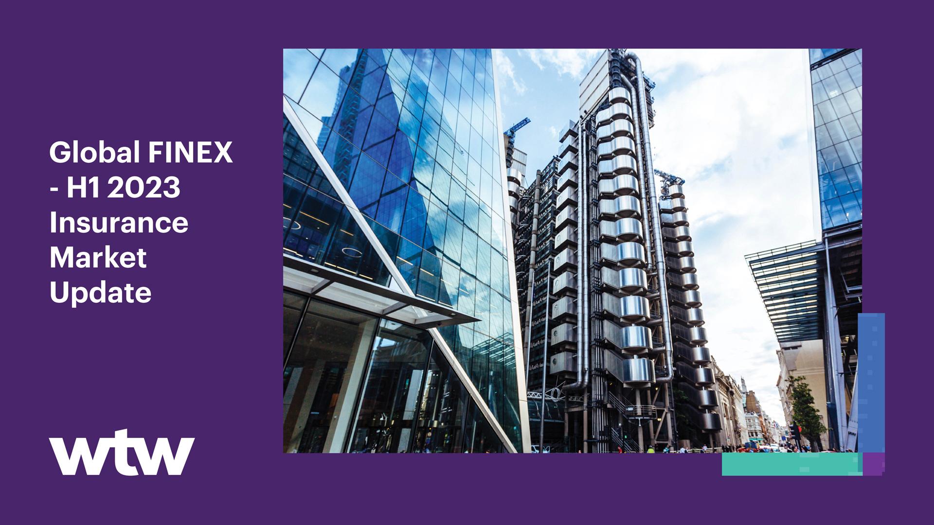 The State of the Market – June 2023 Insurance Company Market Update - WTW