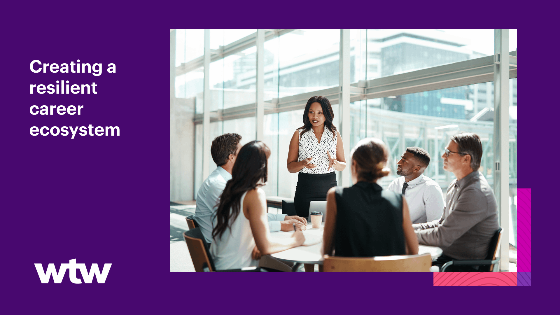 Creating a resilient career ecosystem - WTW