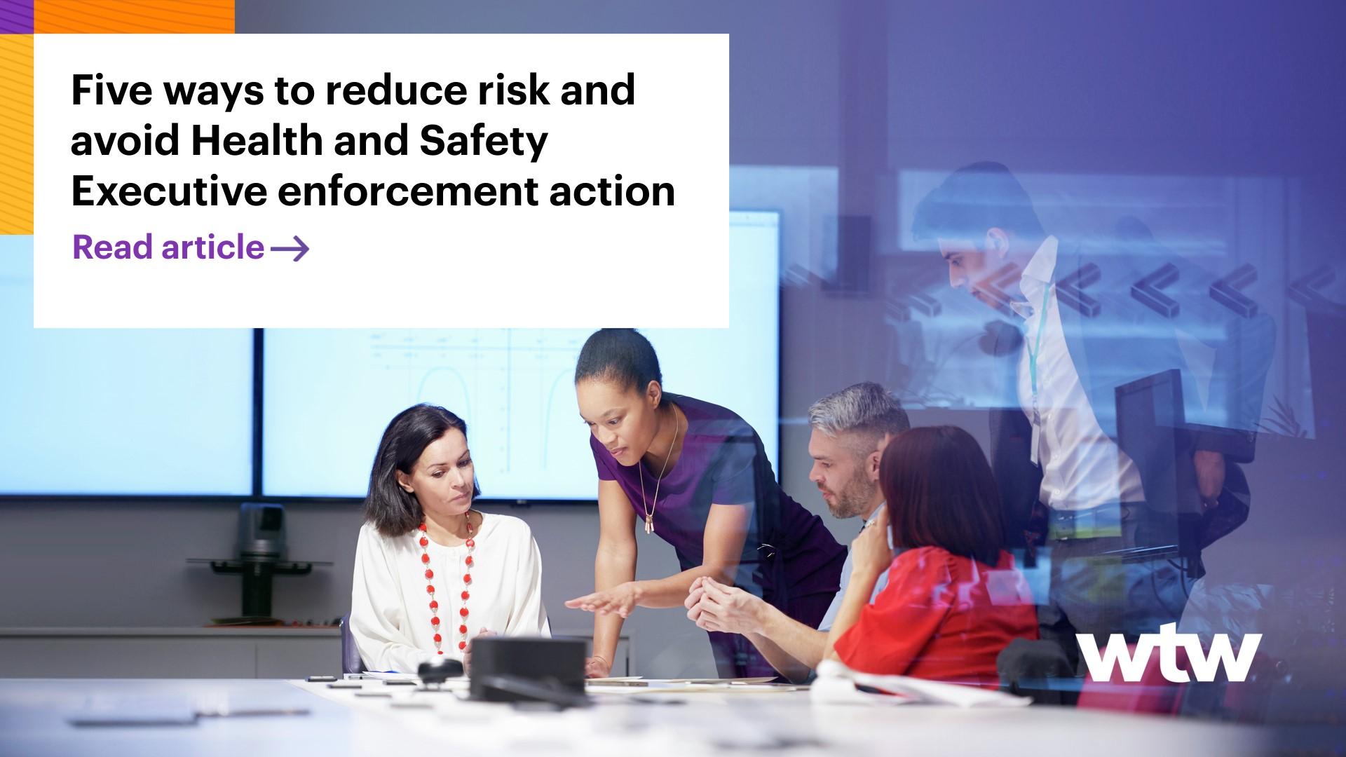 Health and Safety Exec and how to protect against enforcement - WTW