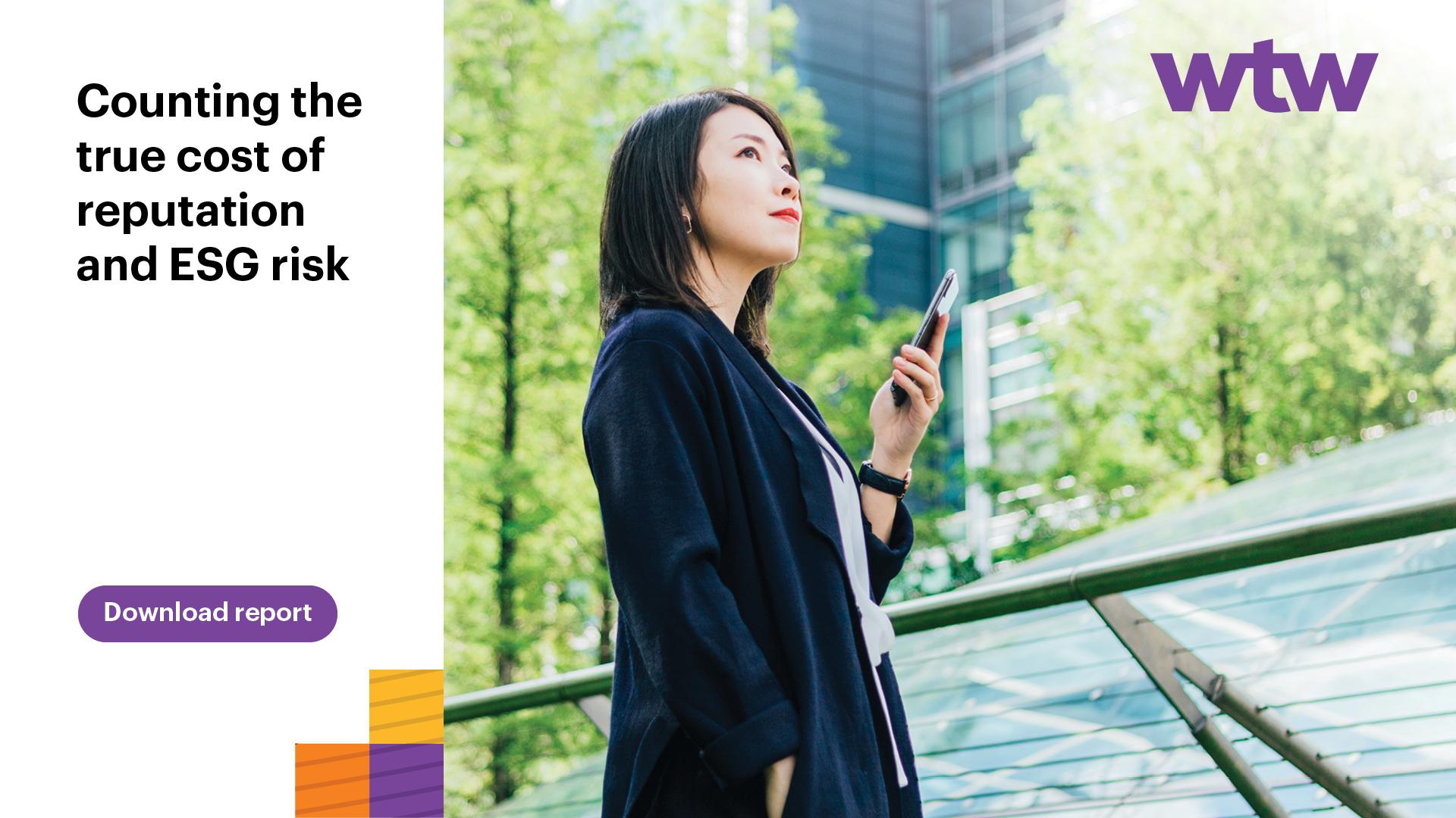 ESG catapults reputational risk into the top five, WTW reports - WTW