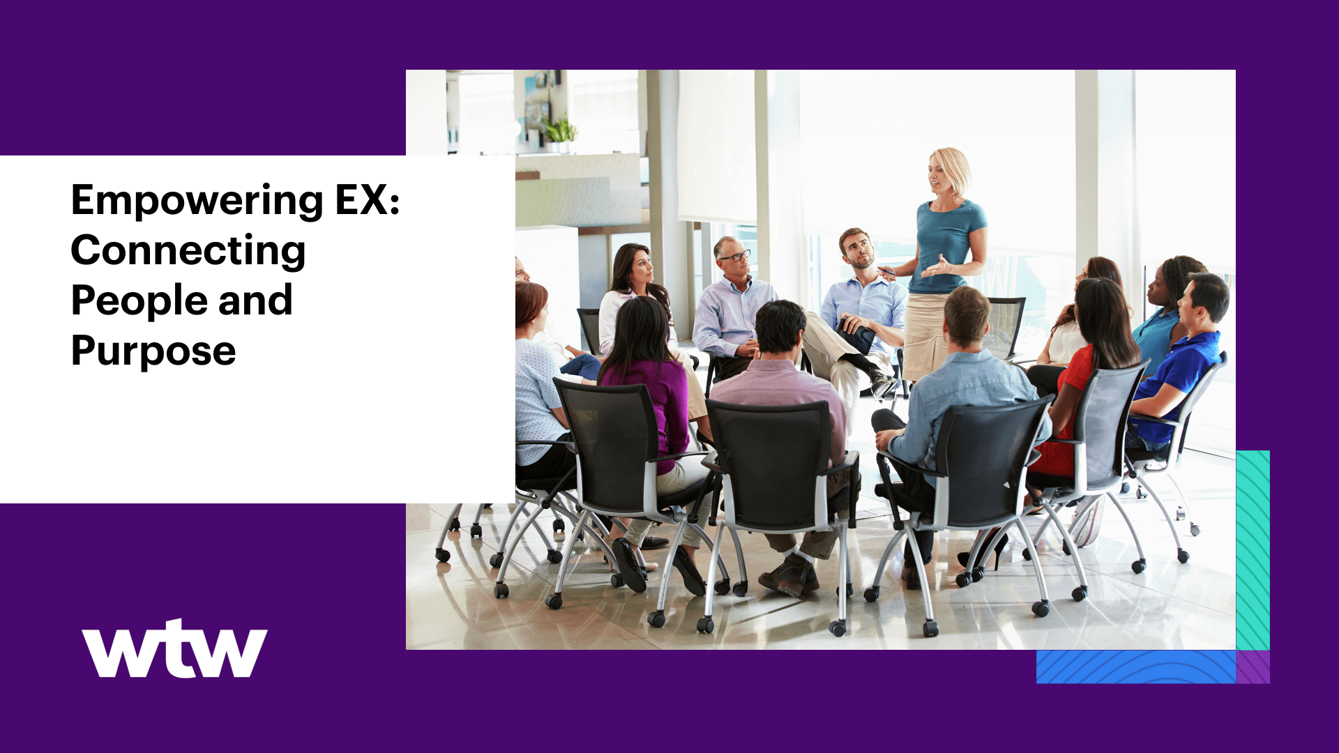 Empowering EX: Connecting People and Purpose - WTW