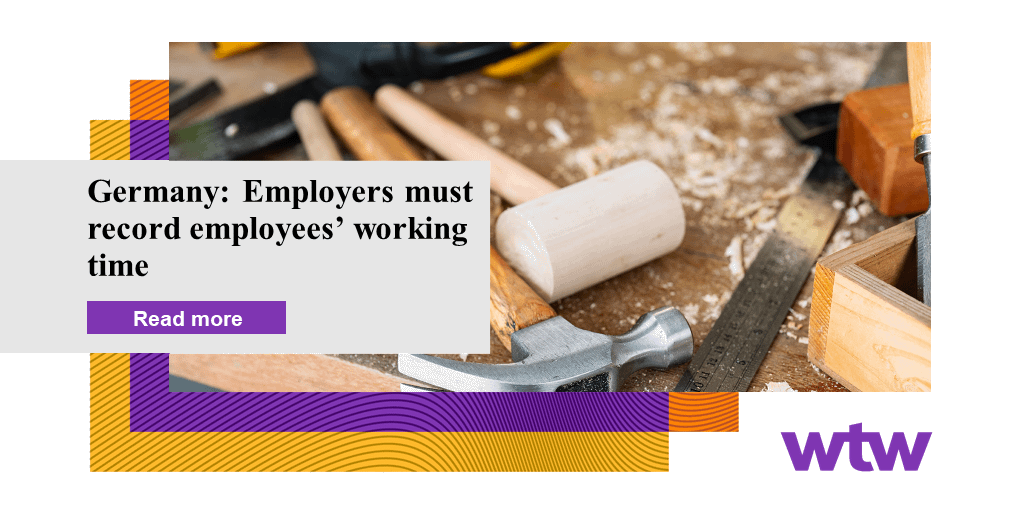 Germany: Employers must record employees’ working time - WTW