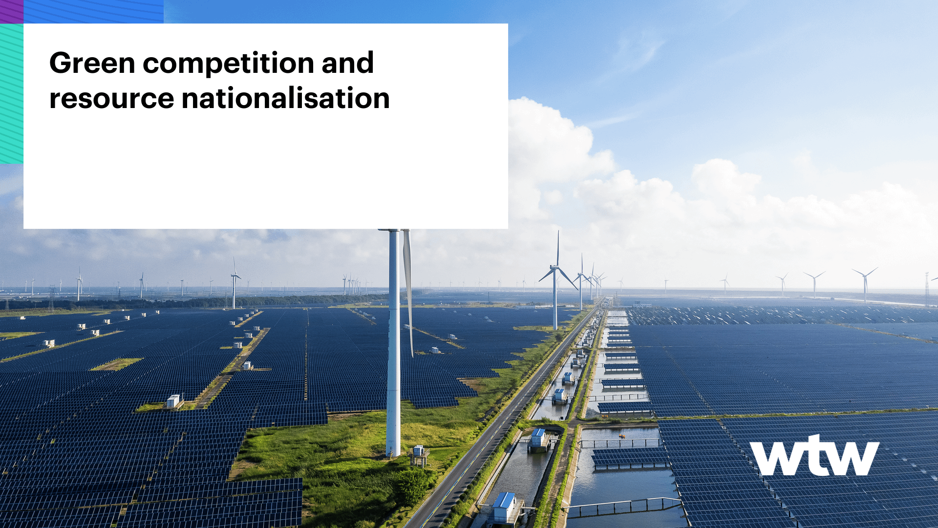Green competition and resource nationalisation - WTW