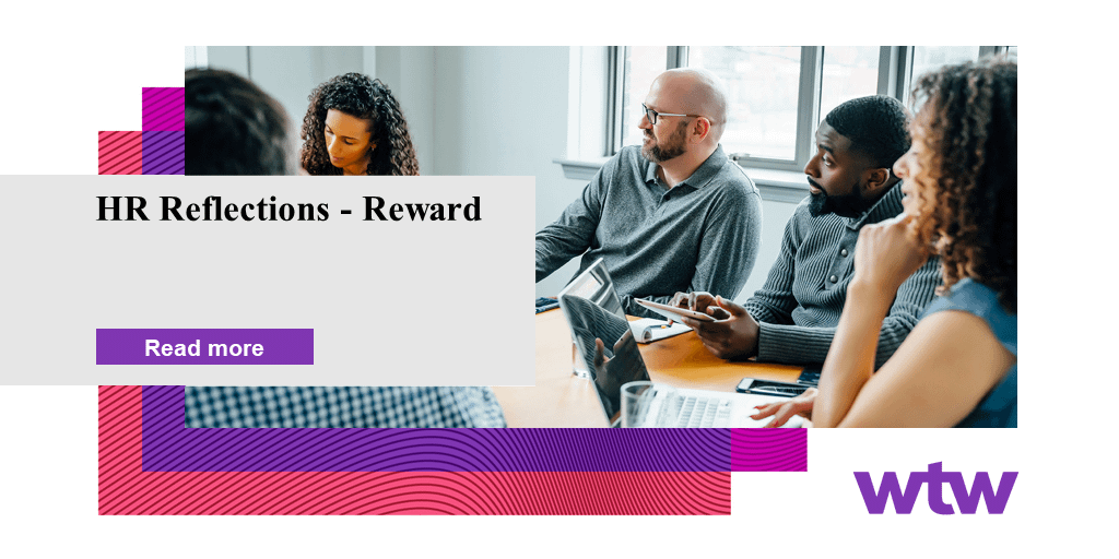 HR reflections - Reward - WTW