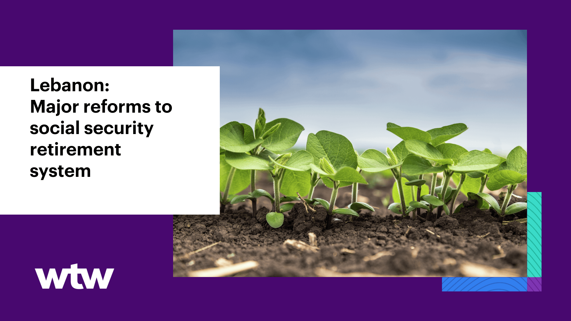 Lebanon: Major reforms to social security retirement system - WTW