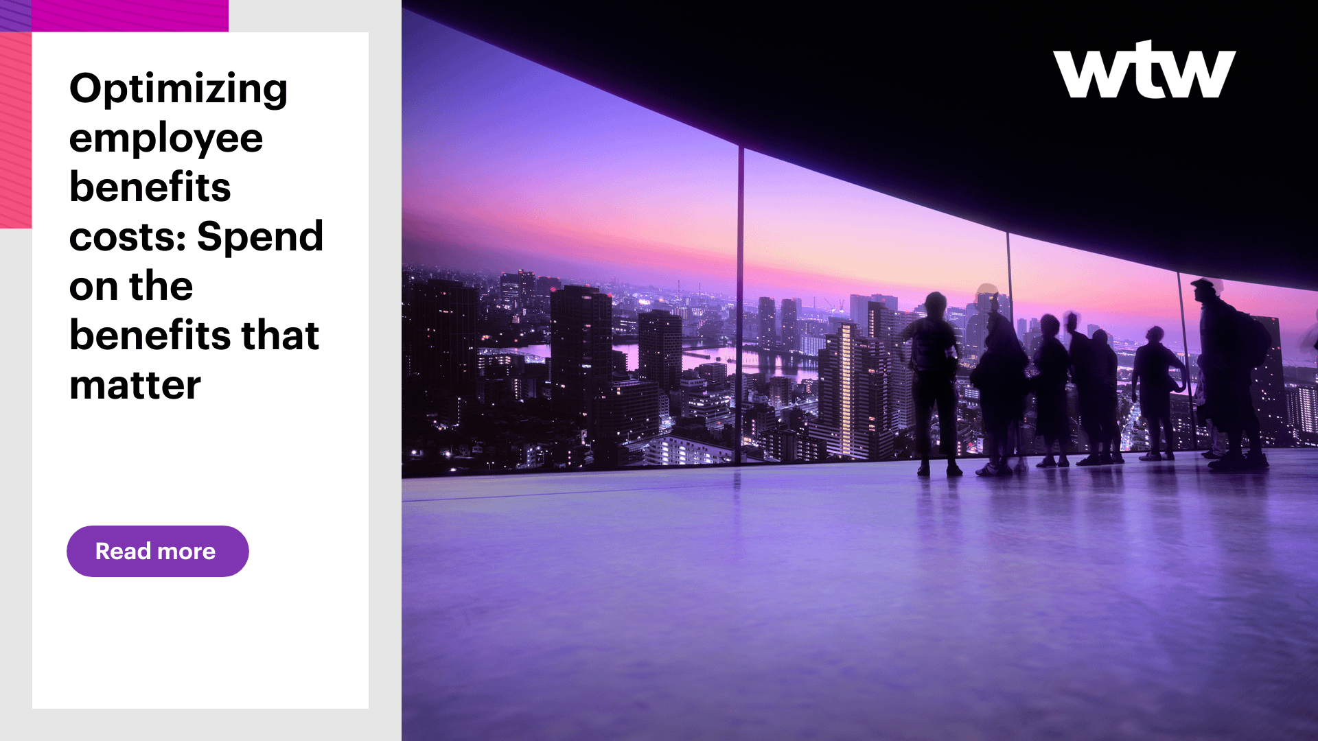 Optimizing employee benefits costs: Spend on the benefits that matter - WTW