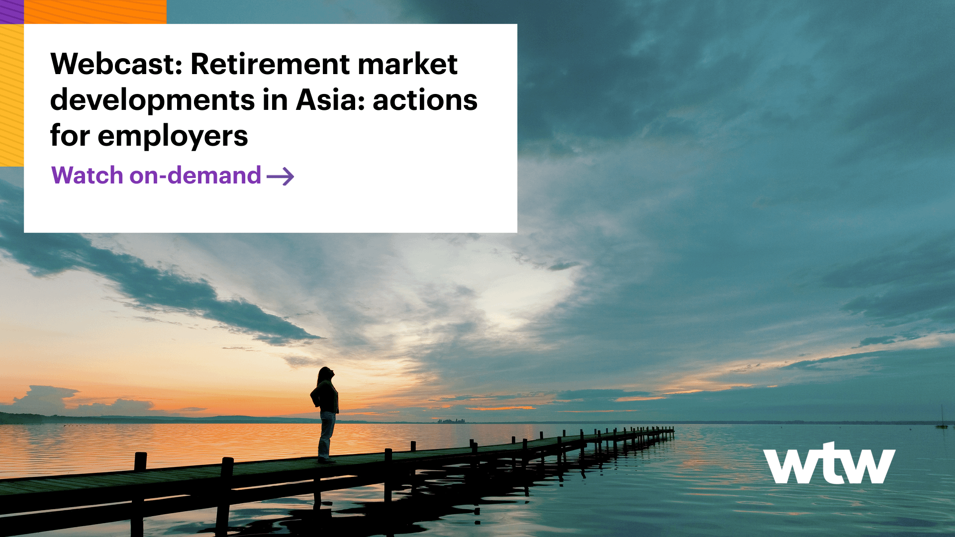 Retirement market developments in Asia: Actions for employers - WTW