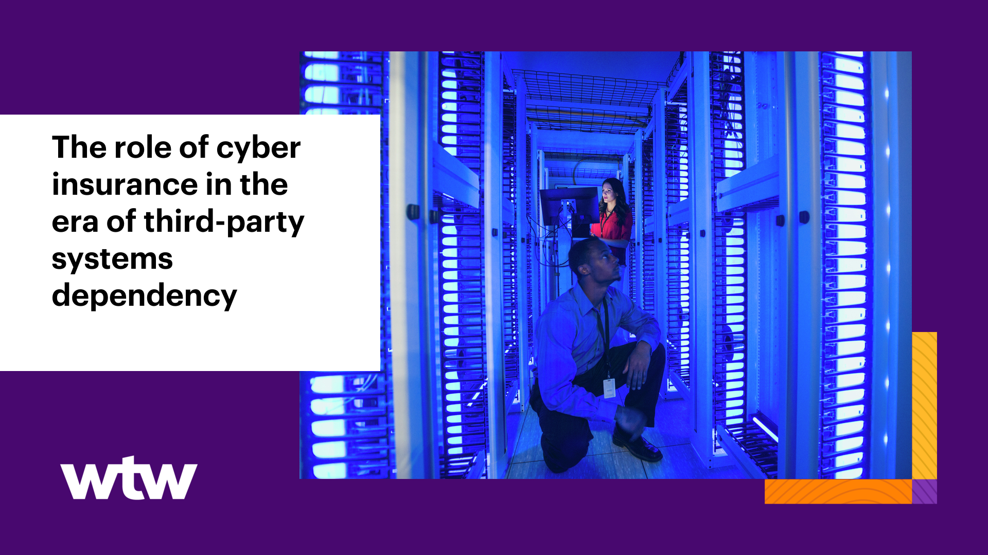Role Of Cyber Insurance In Era Of Third Party Systems Dependency Wtw