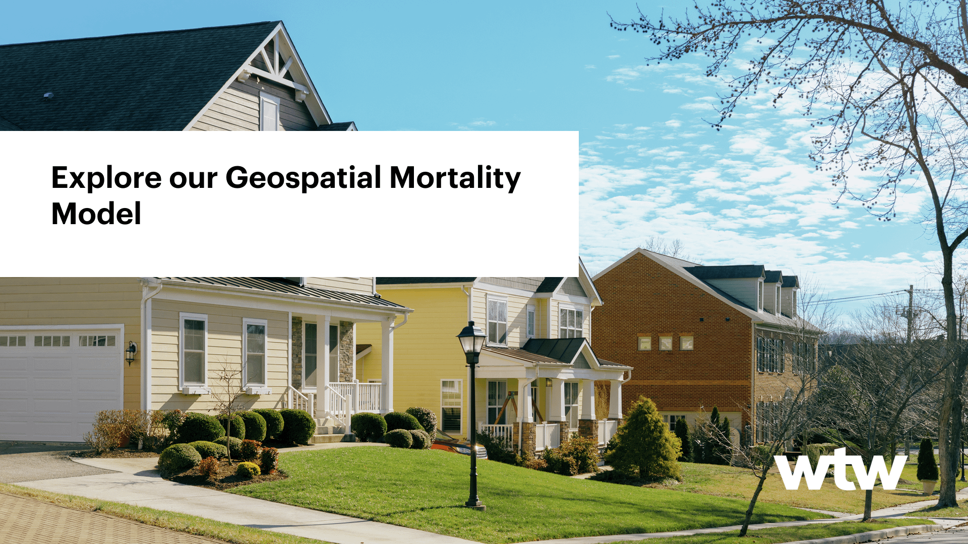 WTW’s Geospatial Mortality Model - WTW