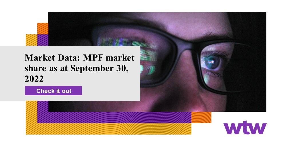 Hong Kong MPF market share update and trend September 30, 2022 - WTW