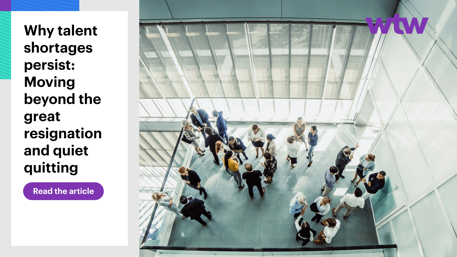 Talent shortages: Beyond the great resignation & quiet quitting - WTW