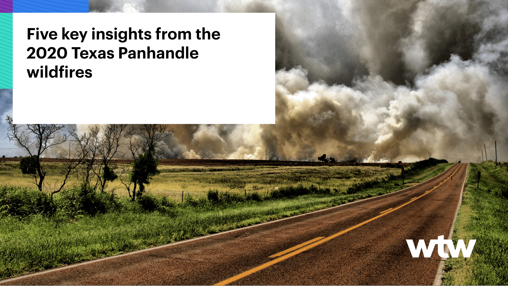Five key insights from the 2024 Texas Panhandle wildfires - WTW