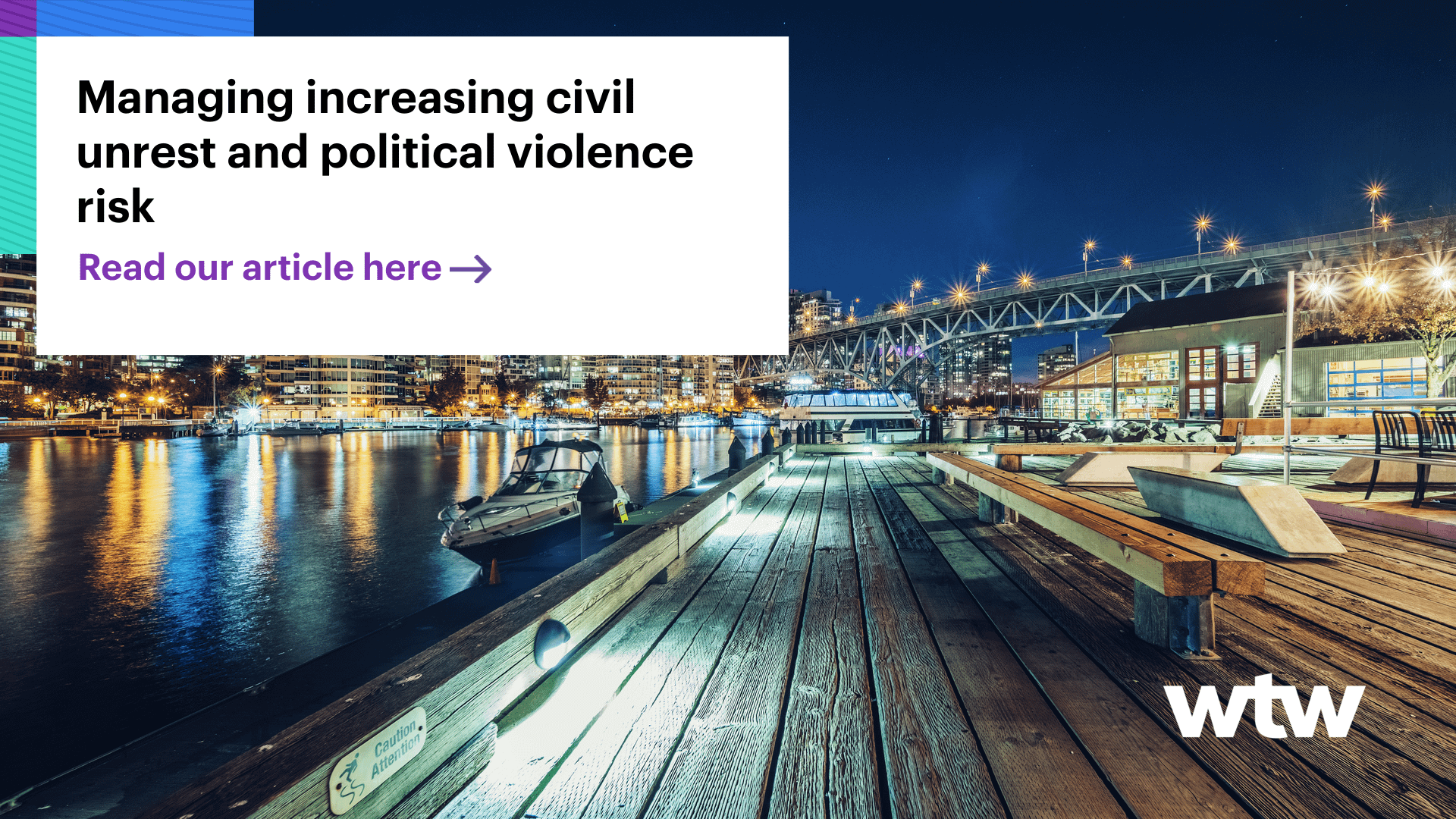 Managing increasing civil unrest and political violence risk - WTW