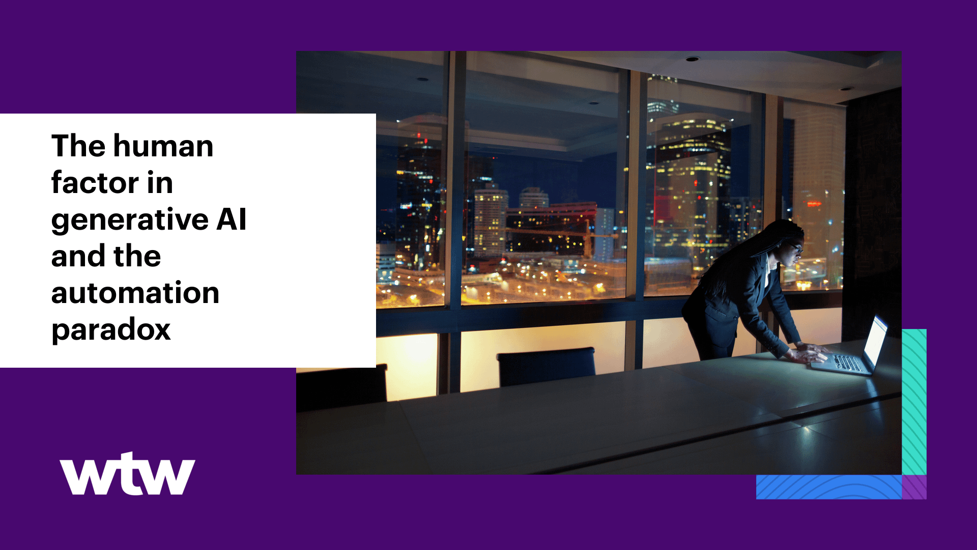 The human factor in generative AI and the automation paradox - WTW