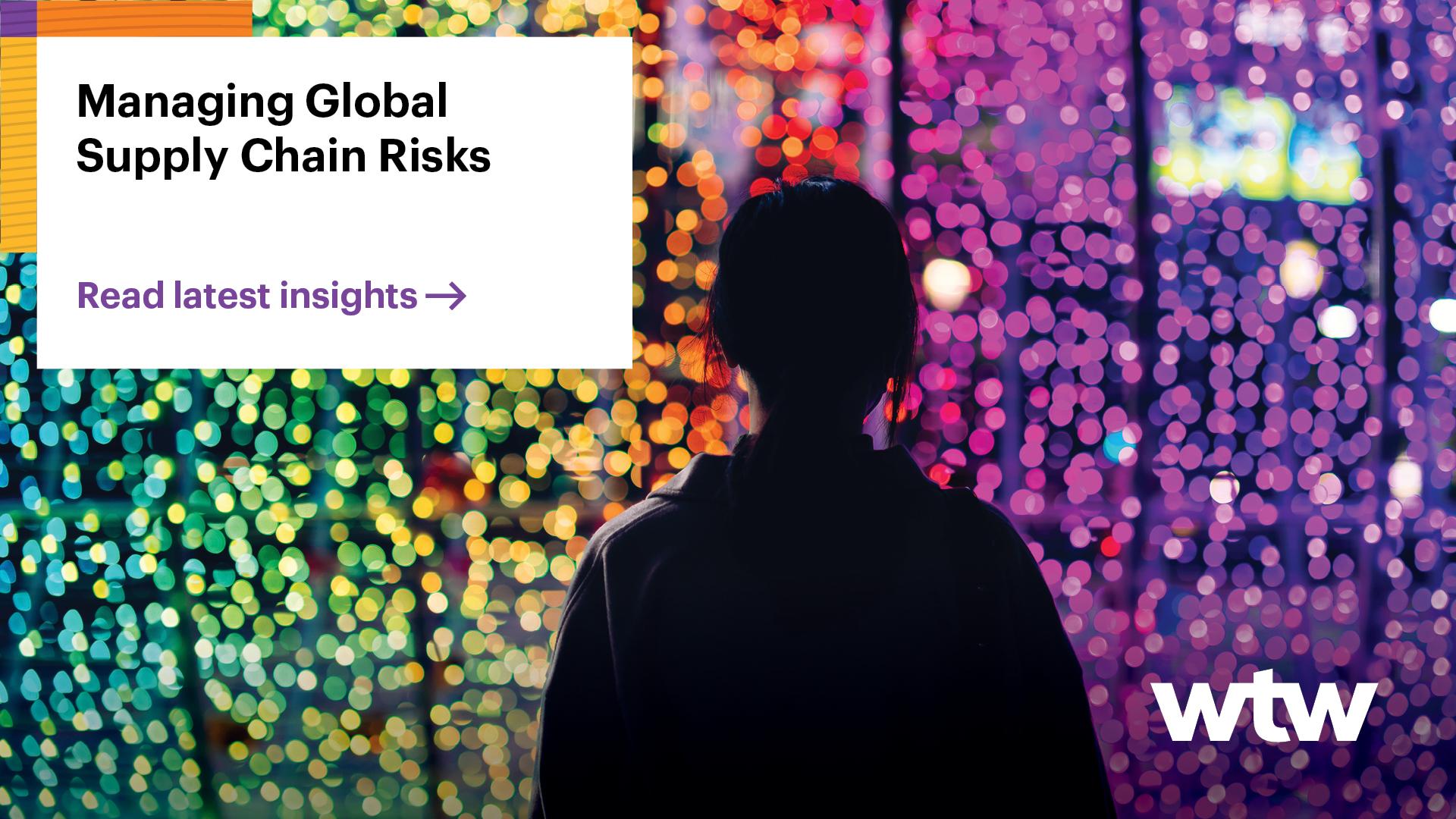Global Supply Chain Risks - WTW