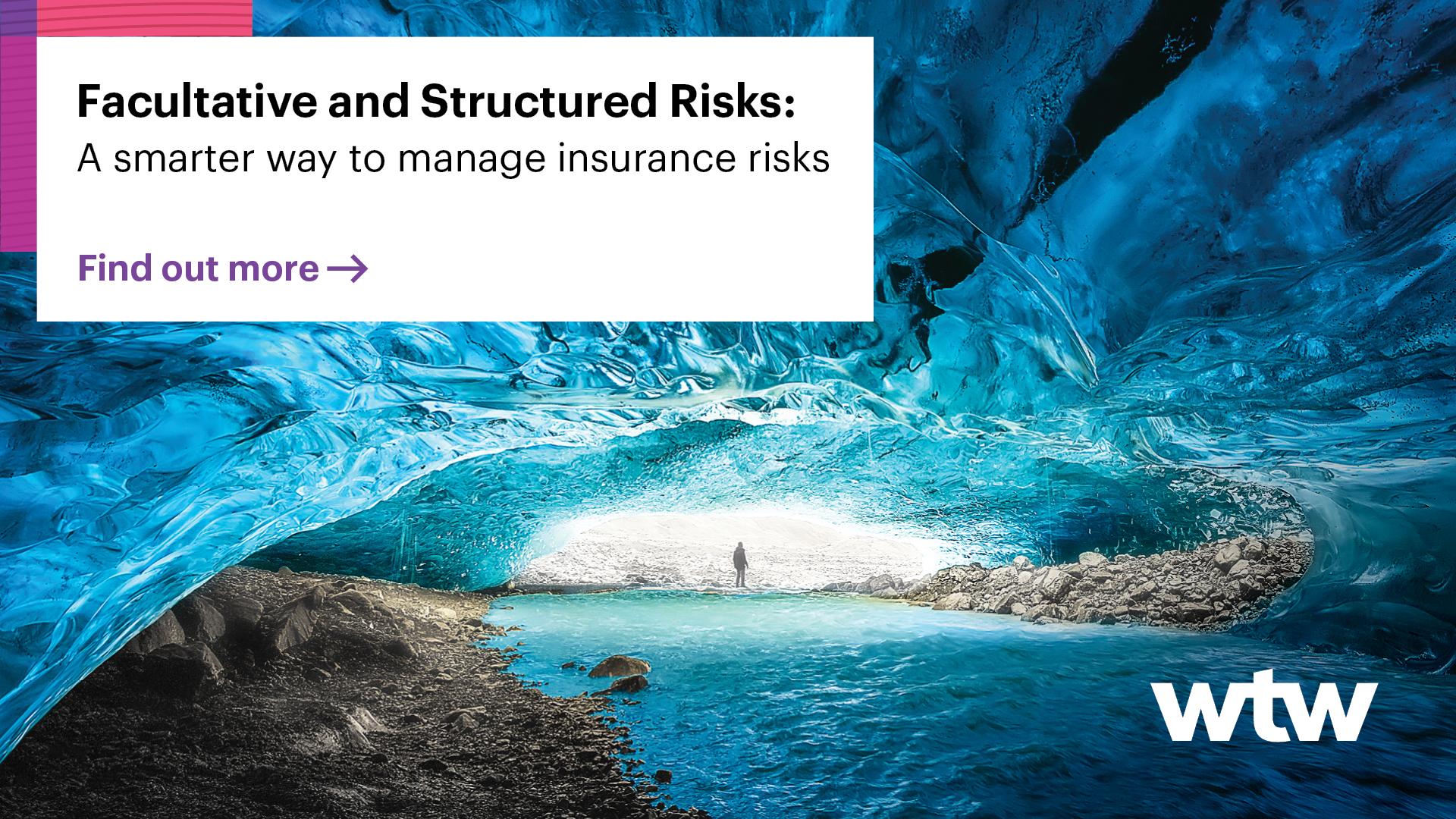 Facultative Reinsurance and Structured Risk - WTW