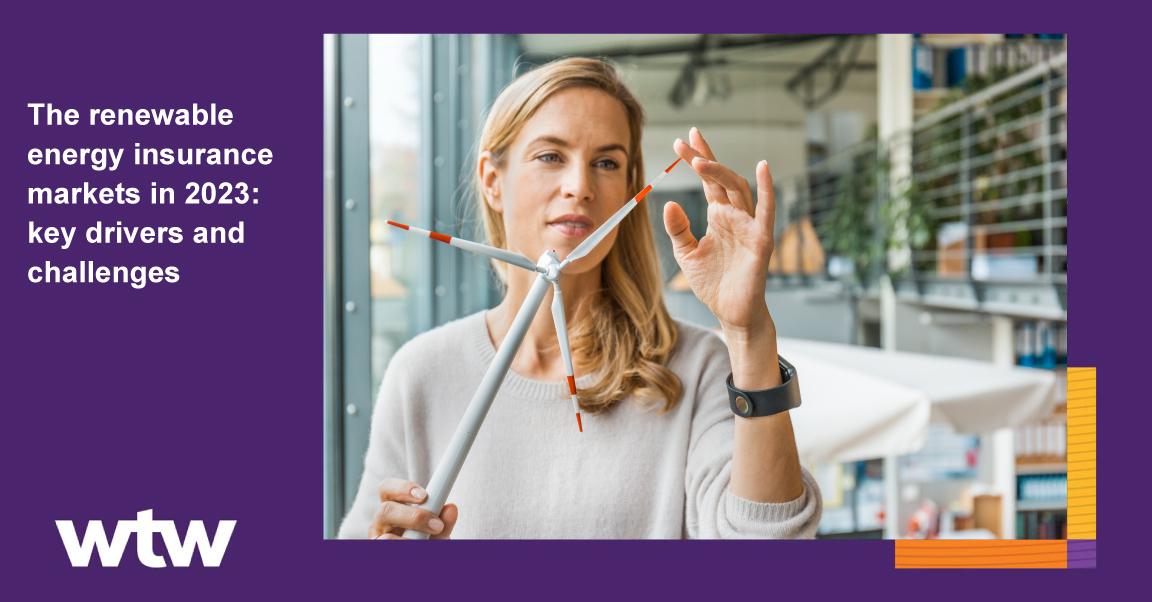 The renewable energy insurance markets in 2023 - key drivers and ...