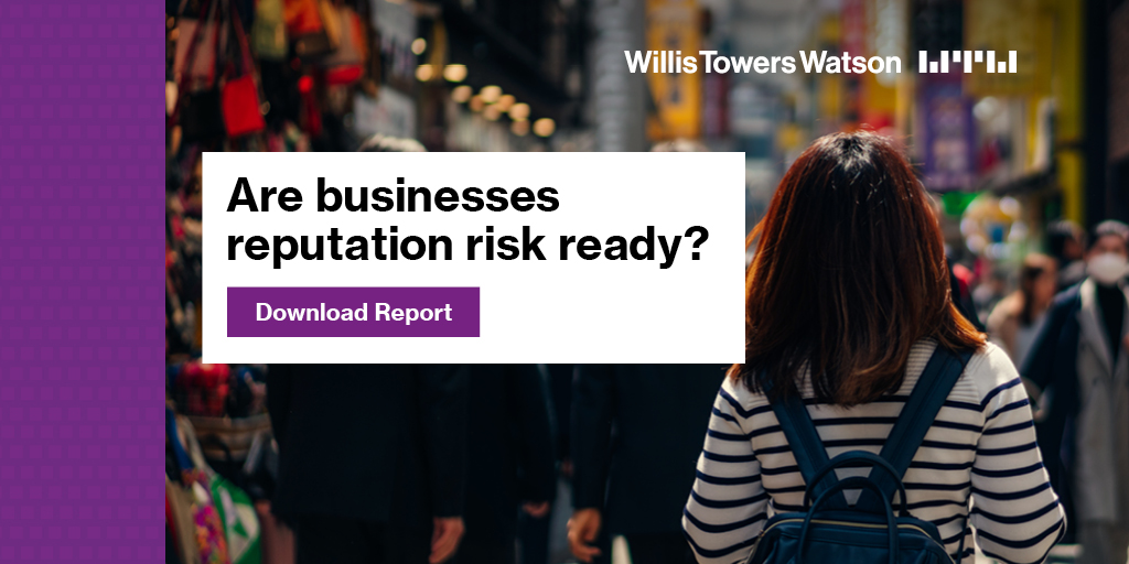Are businesses reputation risk ready? - WTW