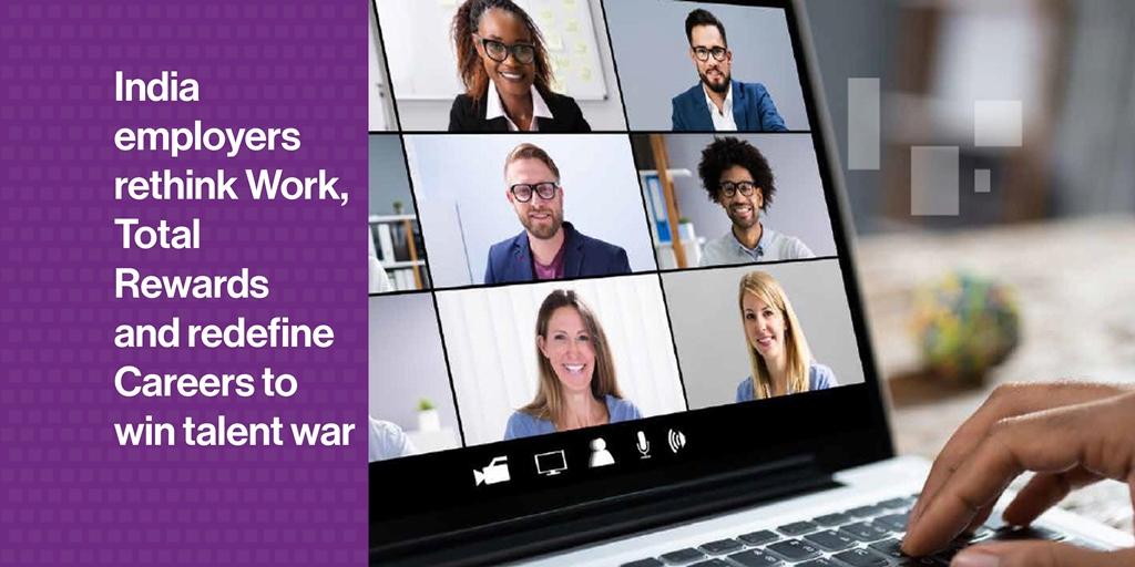 India employers rethink Work, Total Rewards and redefine Careers - WTW