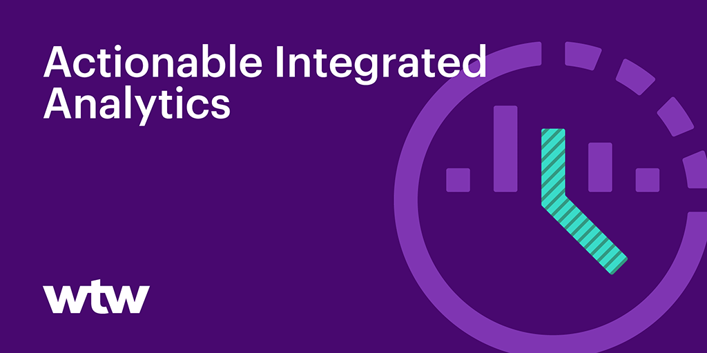 Actionable Integrated Analytics for health and benefits programs - WTW